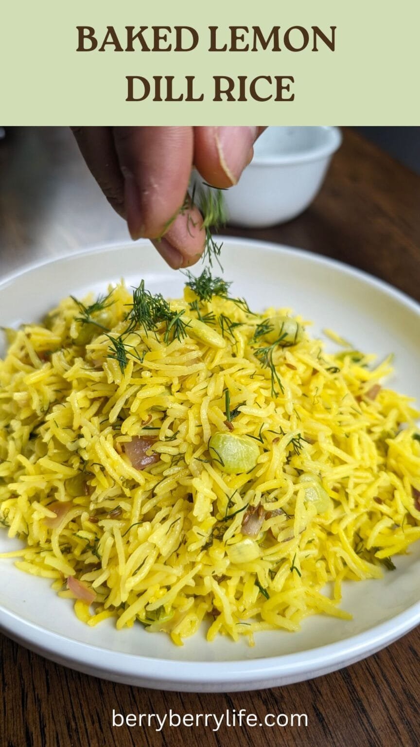 Baked Lemon Dill Rice | Berry Berry Life