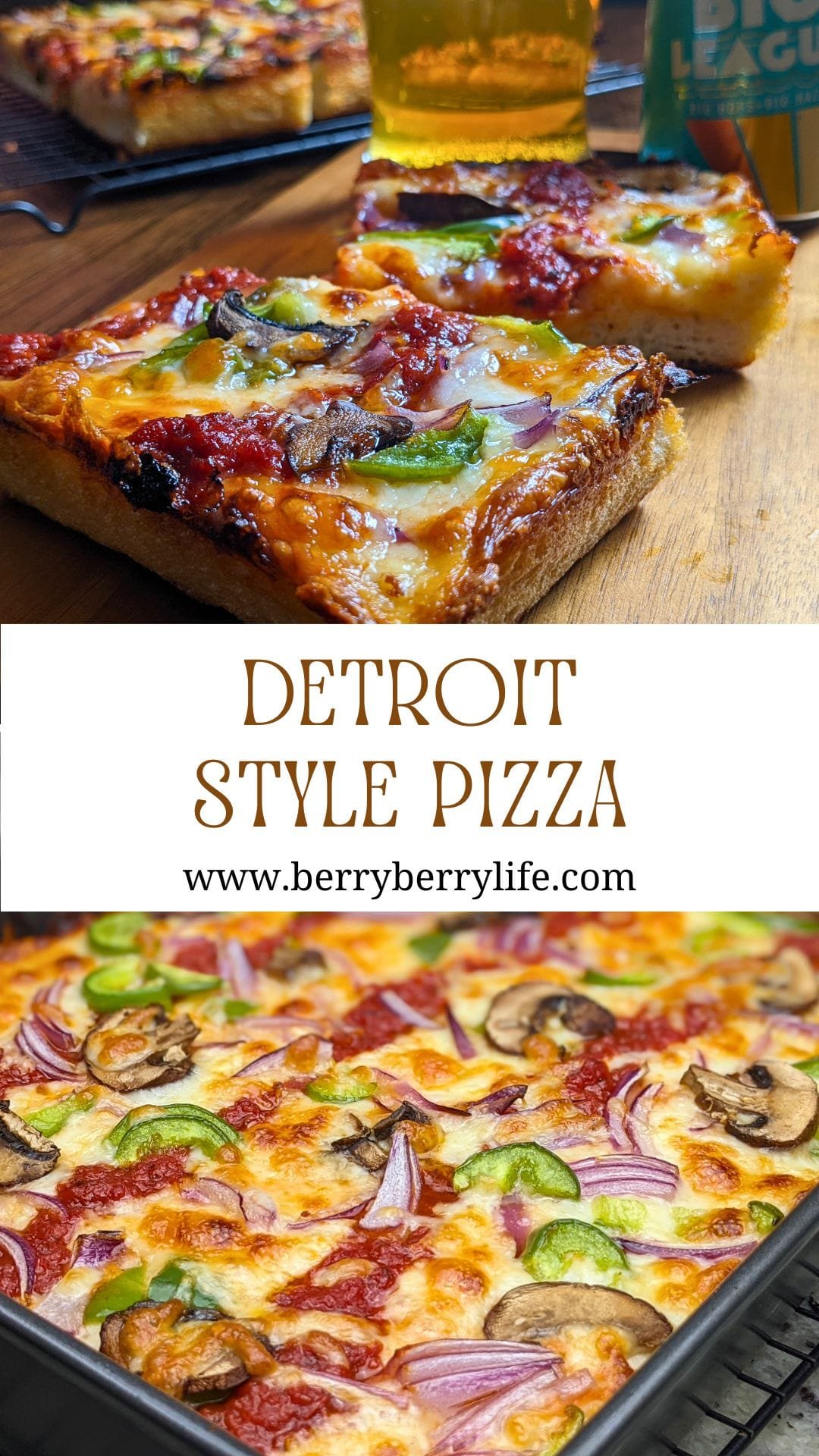 Detroit Style Pizza | Berry Berry Life