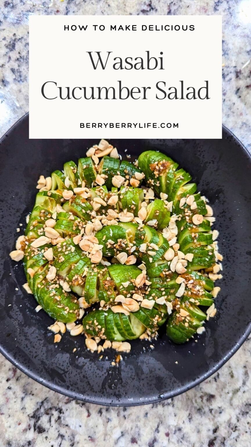 Wasabi Cucumber Salad | Berry Berry Life